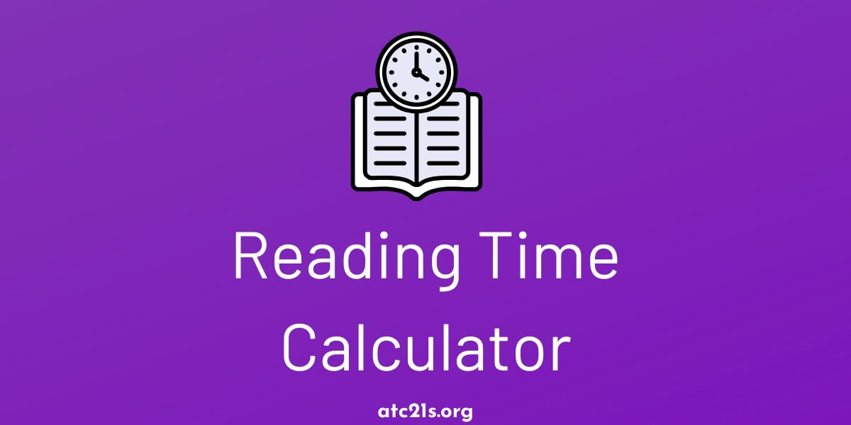 Free Reading Time Calculator | ATC21S